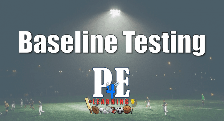 Baseline Testing, Multi Skills & Games For Understanding in Physical ...