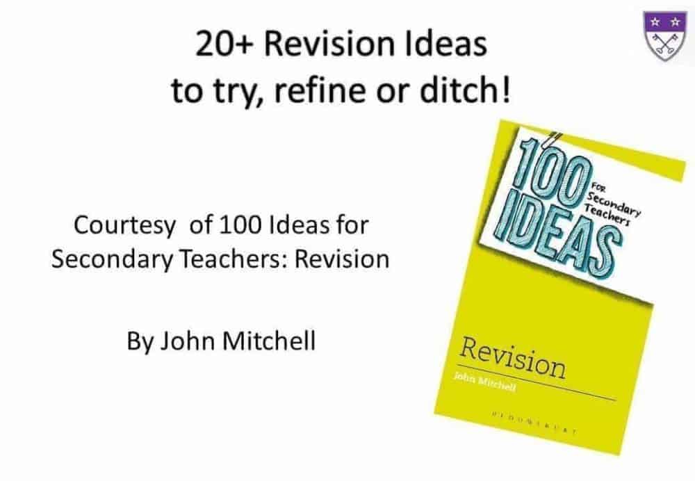 20+ Revision Ideas to Try, Refine or Ditch – @VickieBracken – PE4Learning